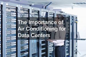The Importance of Air Conditioning for Data Centers - Computer World ...